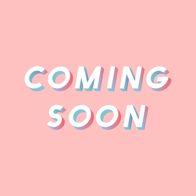 Free Vector | Coming soon vector typography gradient isometric font Free Vector | Coming soon vector typography gradient isometric font