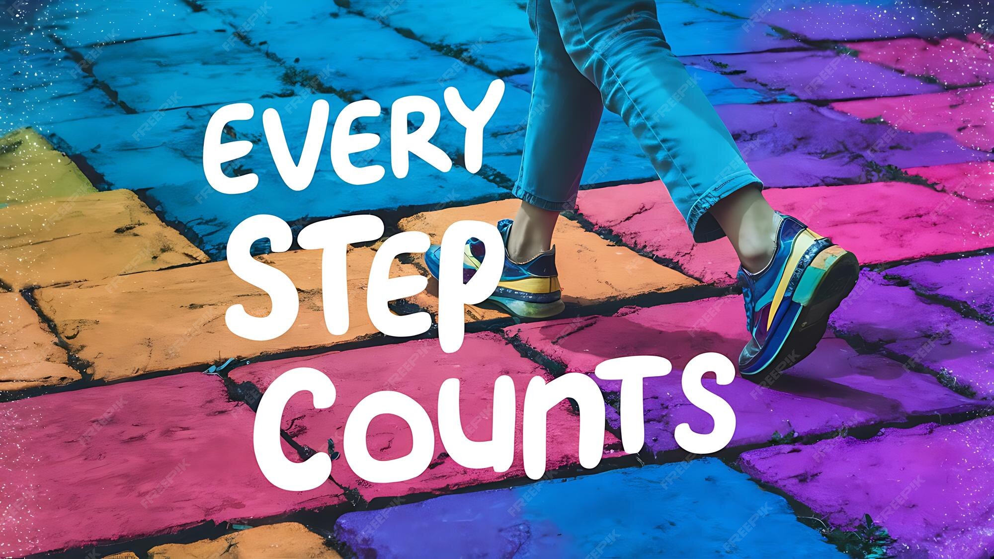 Every step counts Tshirt Design Motivational Quote ... Every step counts Tshirt Design Motivational Quote ...