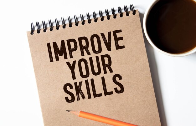 Premium Photo | Improve your skills text write on paper Premium Photo | Improve your skills text write on paper