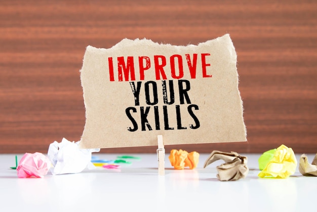 Premium Photo | Improve your skills text write on paper Premium Photo | Improve your skills text write on paper