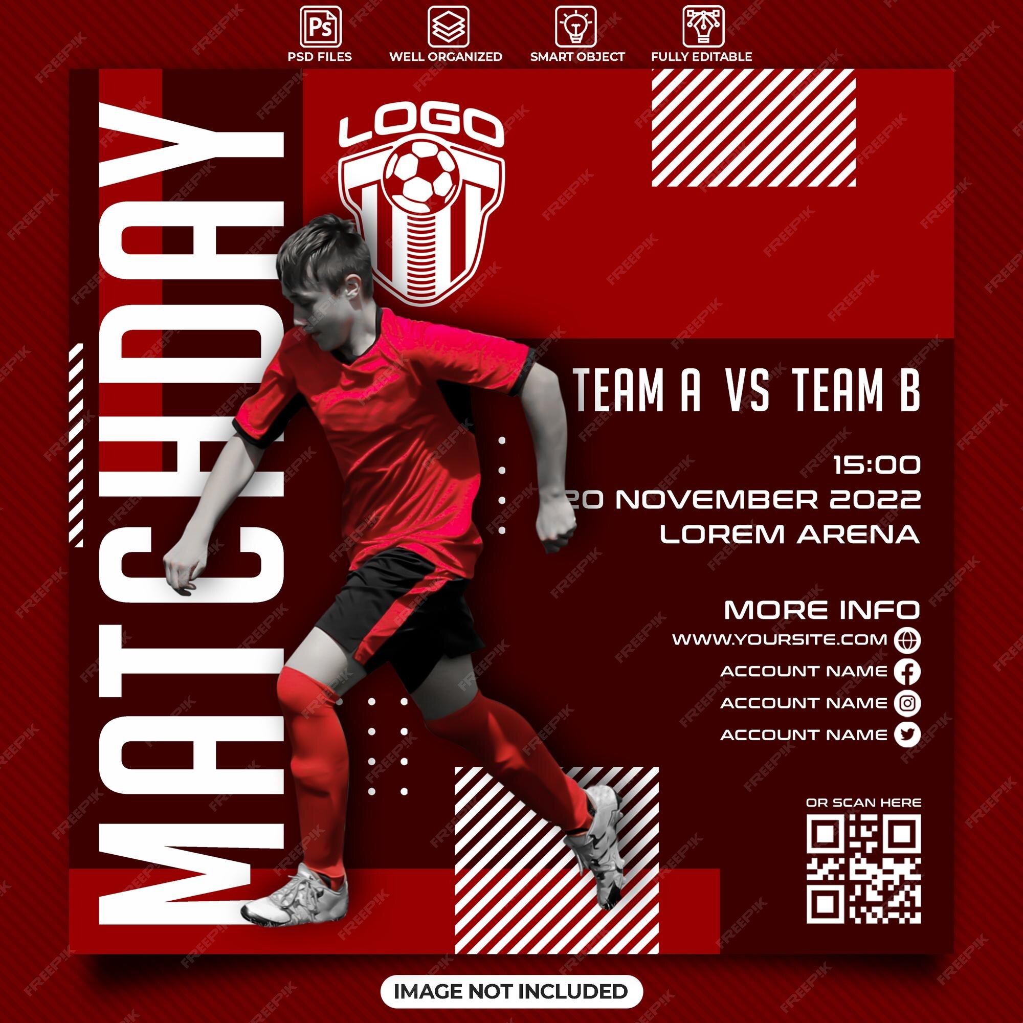 Premium PSD | Matchday football social media poster template Premium PSD | Matchday football social media poster template