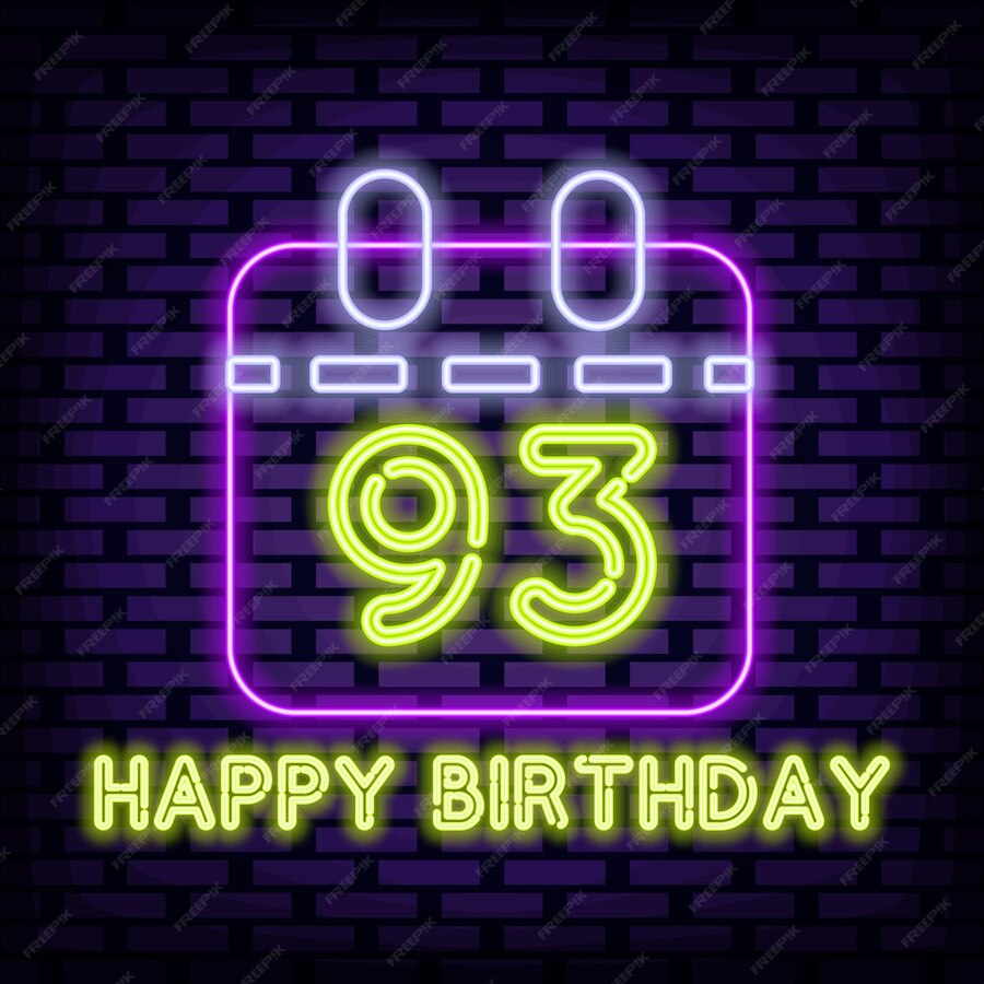 Premium Vector 93th Happy Birthday 93 Year Old Neon Sign Bright