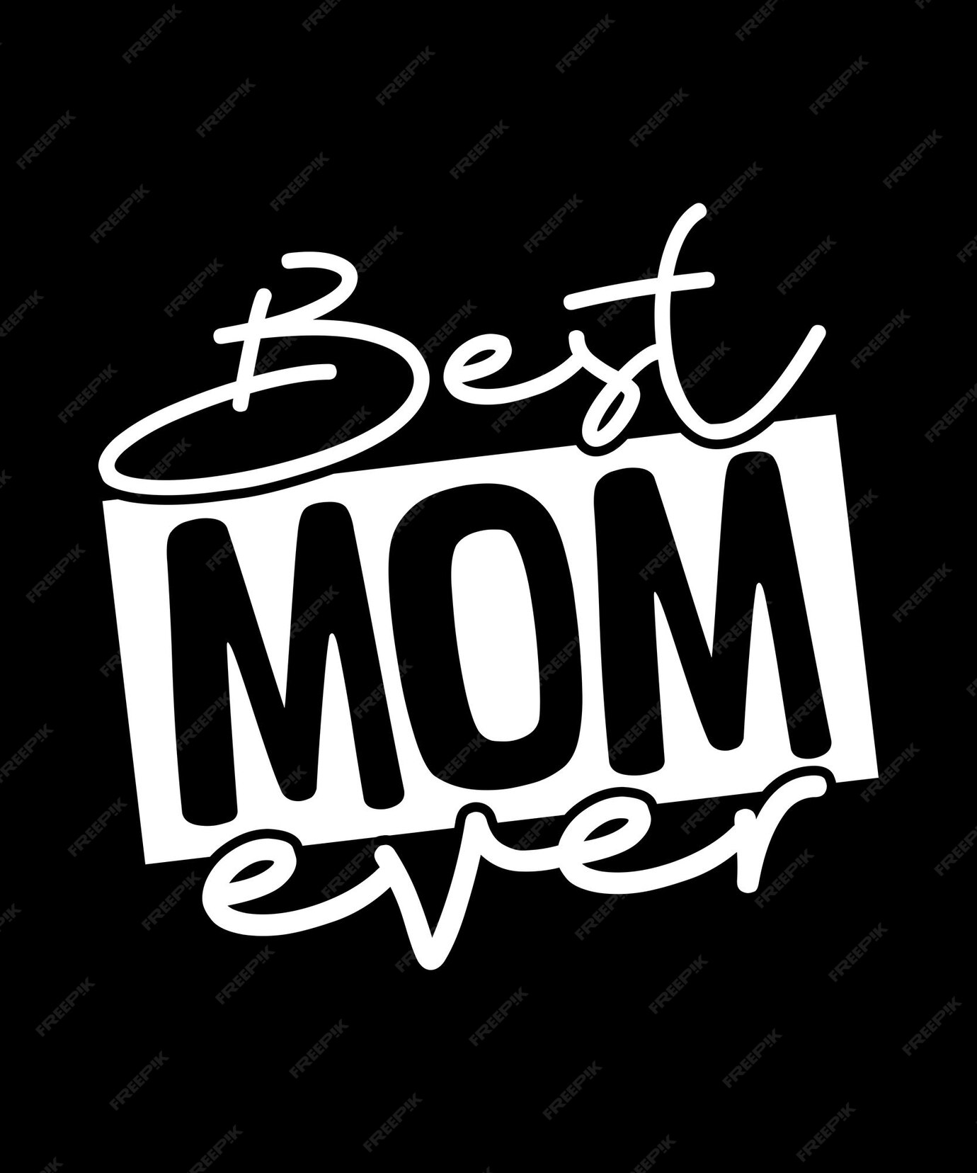 Premium Vector Best Mom Ever Mothers Day Tshirts Happy Mothers Day