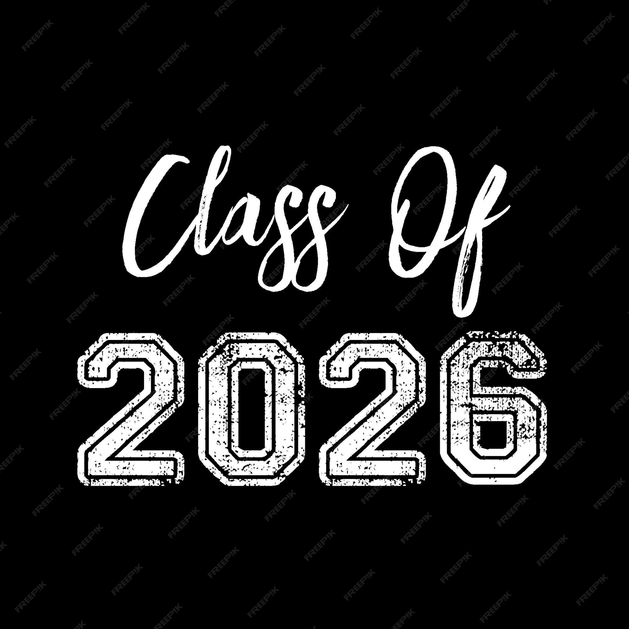 Premium Vector | Class Of 2026 Text Vector, T shirt Design Premium Vector | Class Of 2026 Text Vector, T shirt Design
