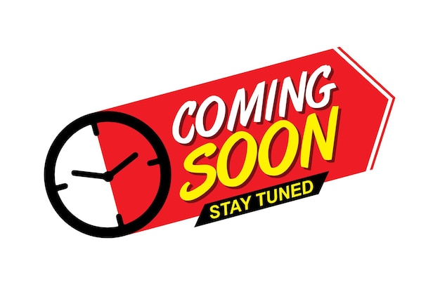 Premium Vector | Coming Soon Stay Tuned Vector Tag Design Template Premium Vector | Coming Soon Stay Tuned Vector Tag Design Template