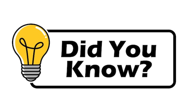 Premium Vector | Did You Know label design with light bulb Did You Know ... Premium Vector | Did You Know label design with light bulb Did You Know ...