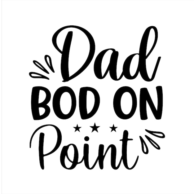 Een zwart-witposter waarop staat dat papa op punt staat. | Premium Vector Een zwart-witposter waarop staat dat papa op punt staat. | Premium Vector
