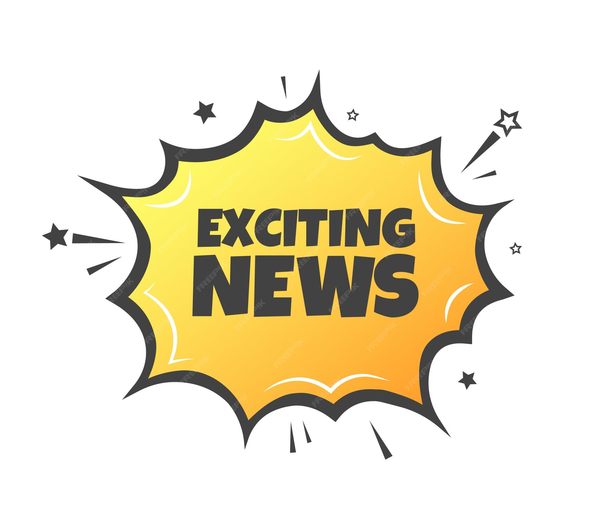 Premium Vector | Exciting news sign flat yellow explosion shaped sign ... Premium Vector | Exciting news sign flat yellow explosion shaped sign ...