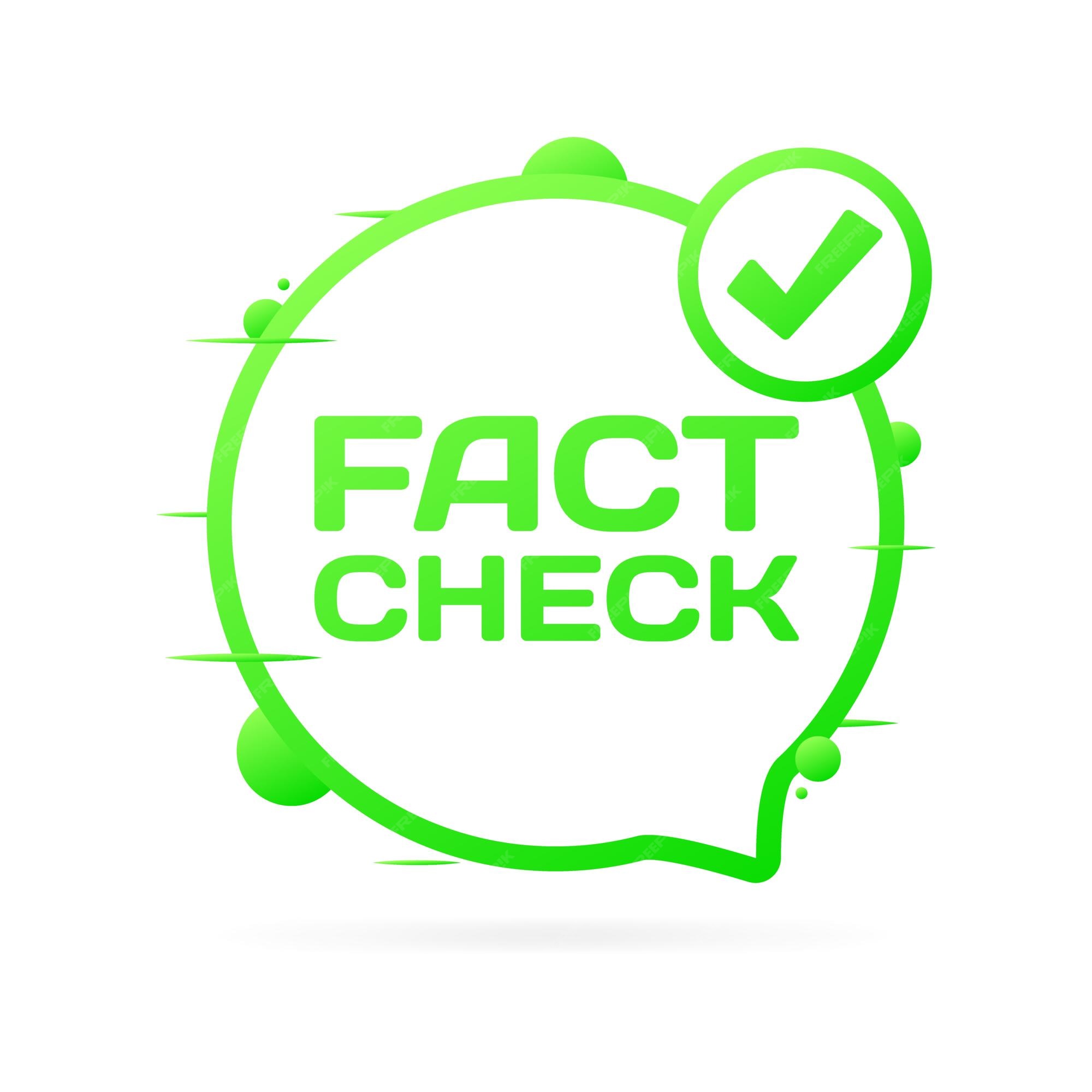 Premium Vector | Fact check bubble Flat green message bubble fact check ... Premium Vector | Fact check bubble Flat green message bubble fact check ...