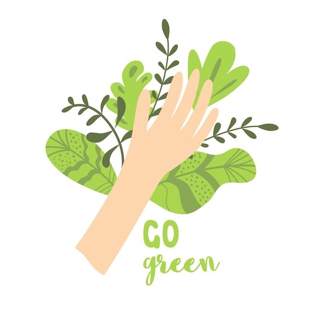 Premium Vector Go Green Ecological Concept Human Hand Green Leaves