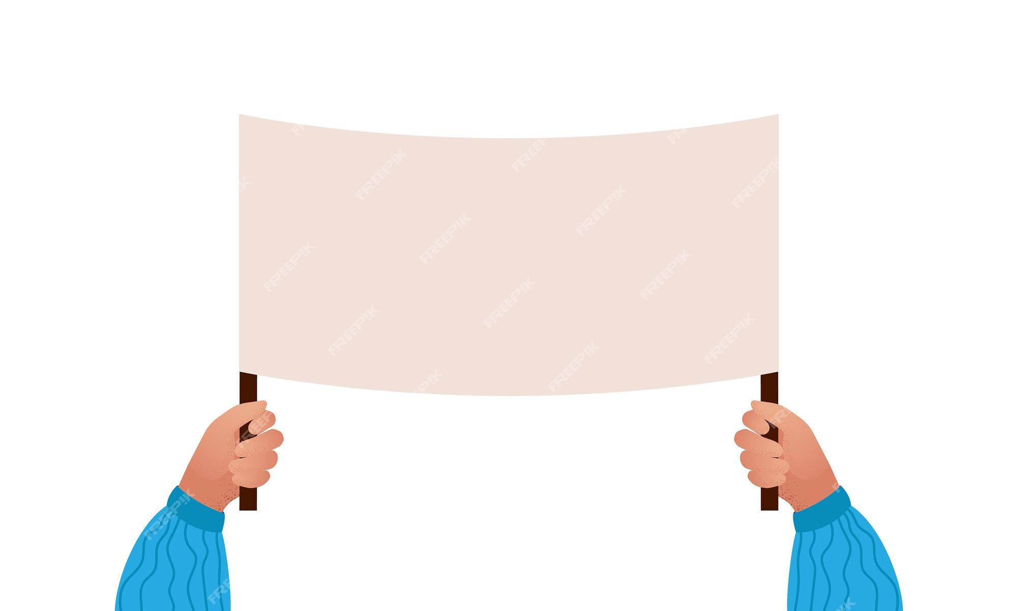 Premium Vector Hands Holding Blank Placard Vector Illustration