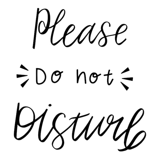 Premium Vector Inscription Please Do Not Disturb Vector