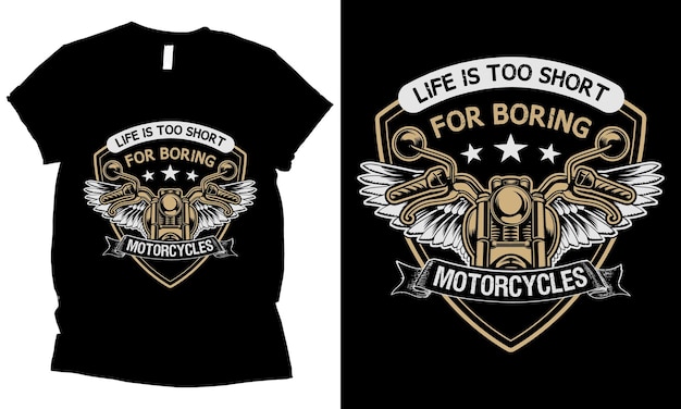 Premium Vector Life Is Too Short For Boring Motorcycles Tshirt Design