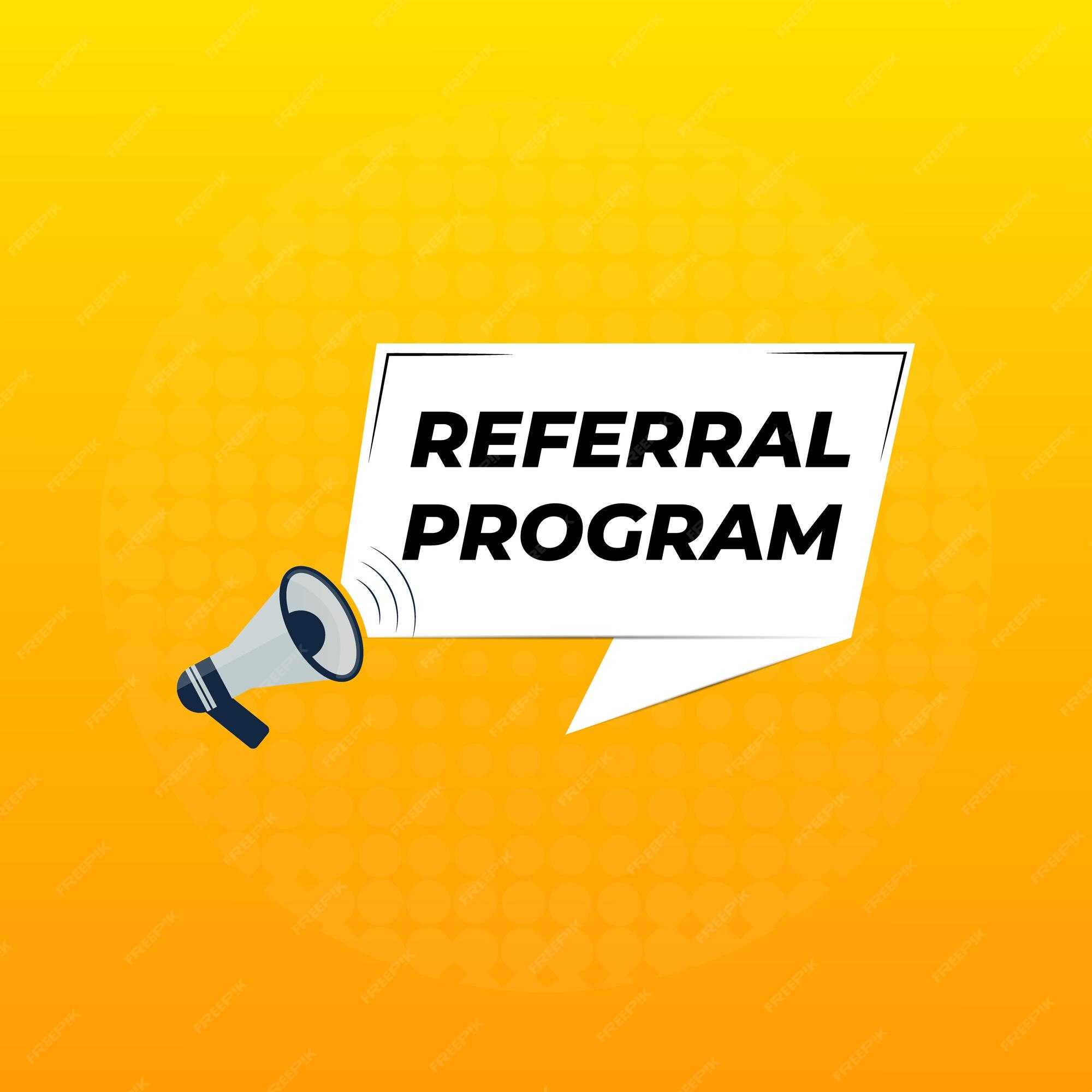 Premium Vector | A megaphone with the words referral program Premium Vector | A megaphone with the words referral program