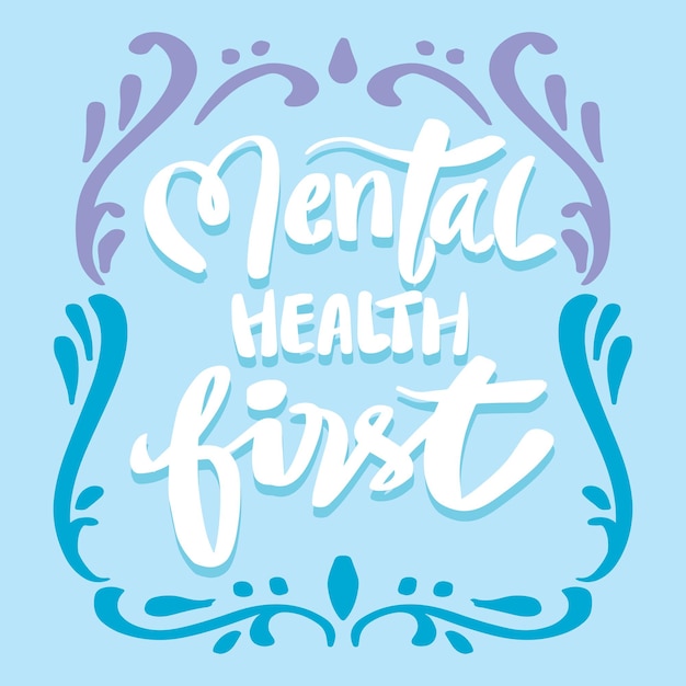 Premium Vector | Mental health first hand lettering Poster concept Premium Vector | Mental health first hand lettering Poster concept