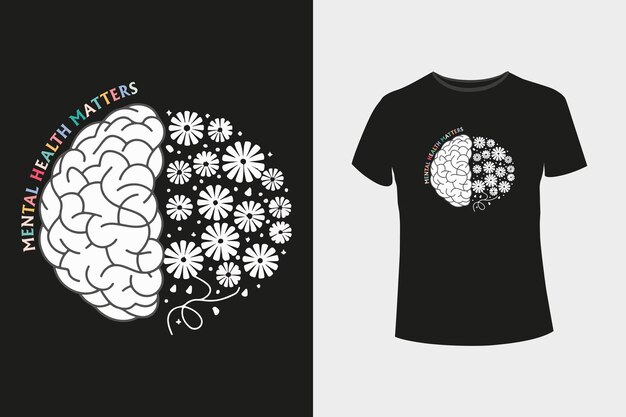 Premium Vector Mental Health Matters Tshirt Floral Brain Shirt