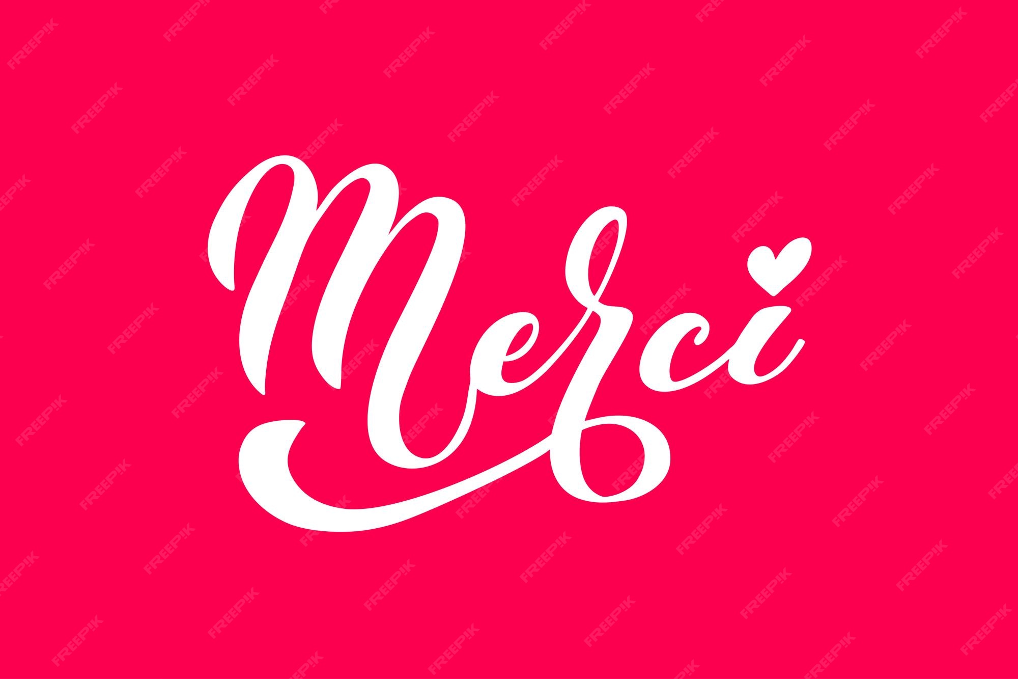 Французское слово merci, означающее спасибо. современная каллиграфия ... Французское слово merci, означающее спасибо. современная каллиграфия ...