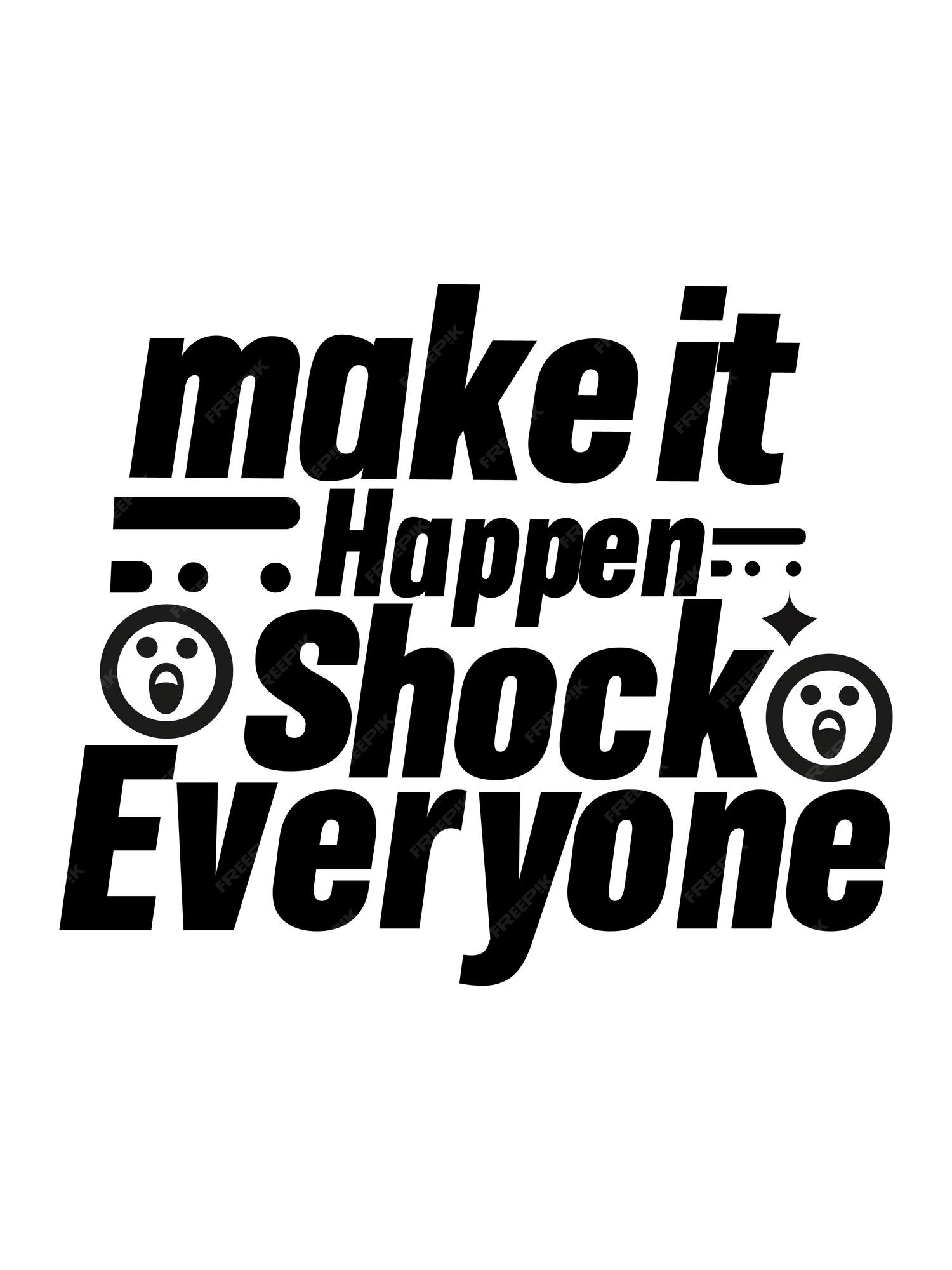 Premium Vector Motivational Quote T Shirt Design And Poster Design