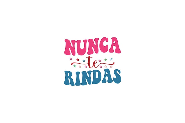 Premium Vector | Nunca te rindas Premium Vector | Nunca te rindas