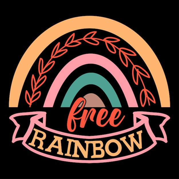 Premium Vector Rainbow Svg Design Rainbow Tshirt Design Rainbow Lover