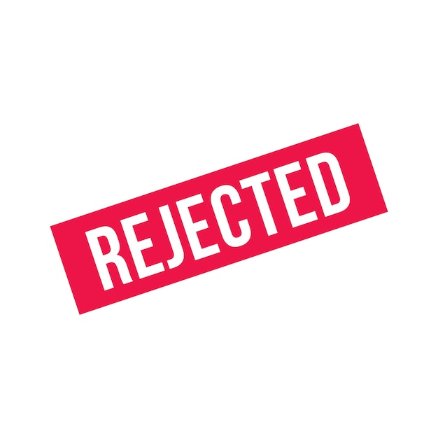 Premium Vector | Rejected stamp rejected grunge square sign Premium Vector | Rejected stamp rejected grunge square sign