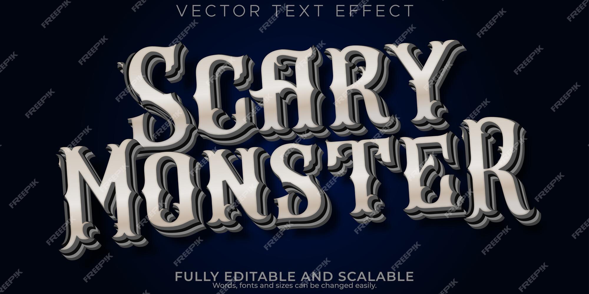 Premium Vector | Scary monster text effect editable horror and vintage ... Premium Vector | Scary monster text effect editable horror and vintage ...