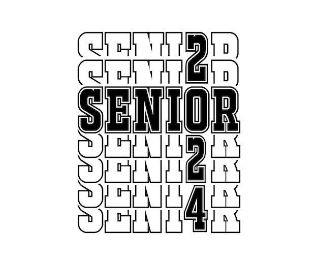 Premium Vector | Senior 2024 class of 2024 for greeting congratulation ... Premium Vector | Senior 2024 class of 2024 for greeting congratulation ...