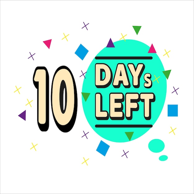 Premium Vector | Ten days left Premium Vector | Ten days left
