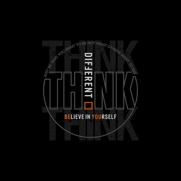 Premium Vector | THINK differenttypography graphic design for tshirt ... Premium Vector | THINK differenttypography graphic design for tshirt ...