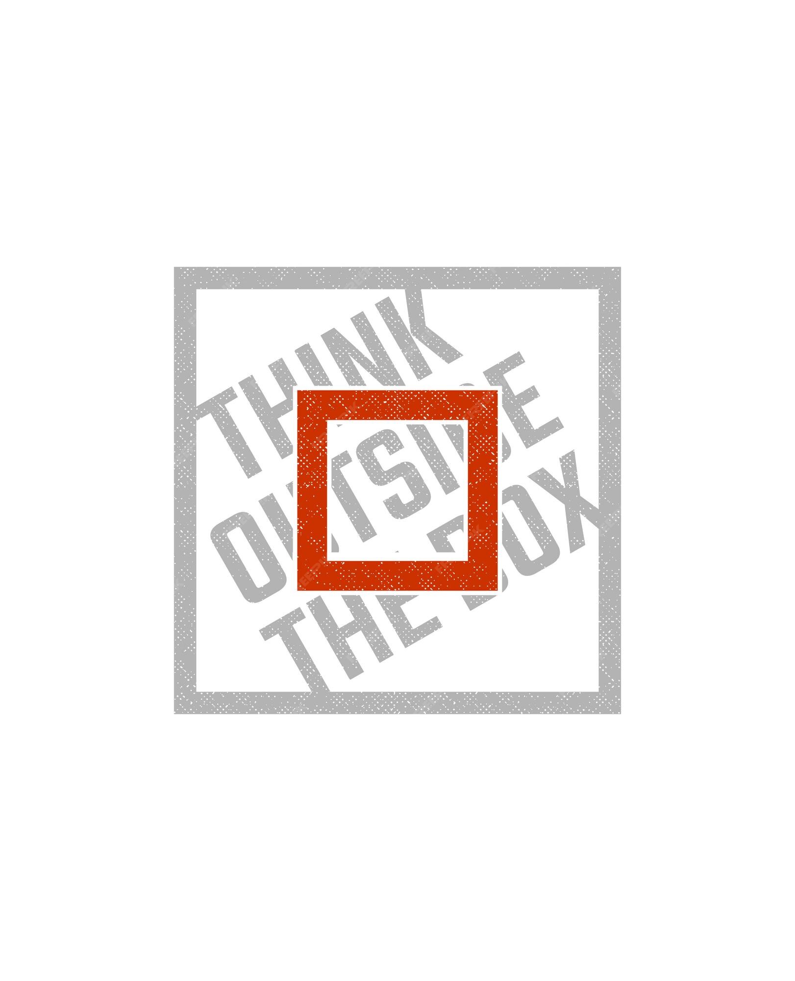 Premium Vector | Think outside the box motivational quote typography ... Premium Vector | Think outside the box motivational quote typography ...