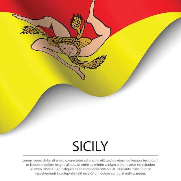 Premium Vector Waving Flag Of Sicily Is A Region Of Italy On White Background